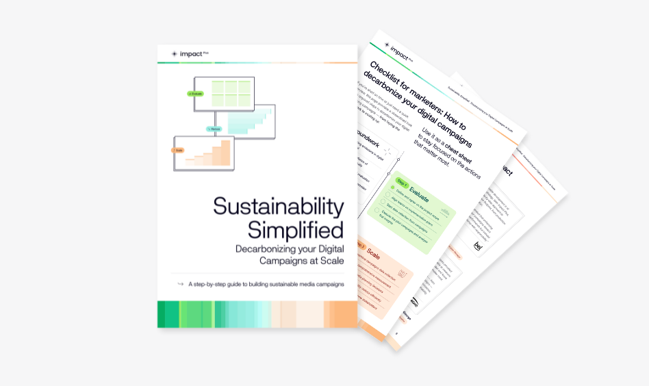 Decarbonizing your Digital Campaigns at Scale | Impact Plus